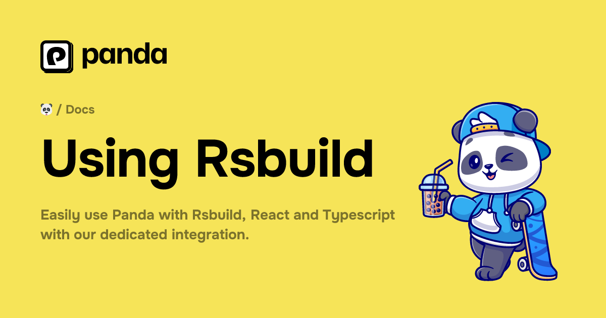 Using Rsbuild | Panda CSS - Panda CSS