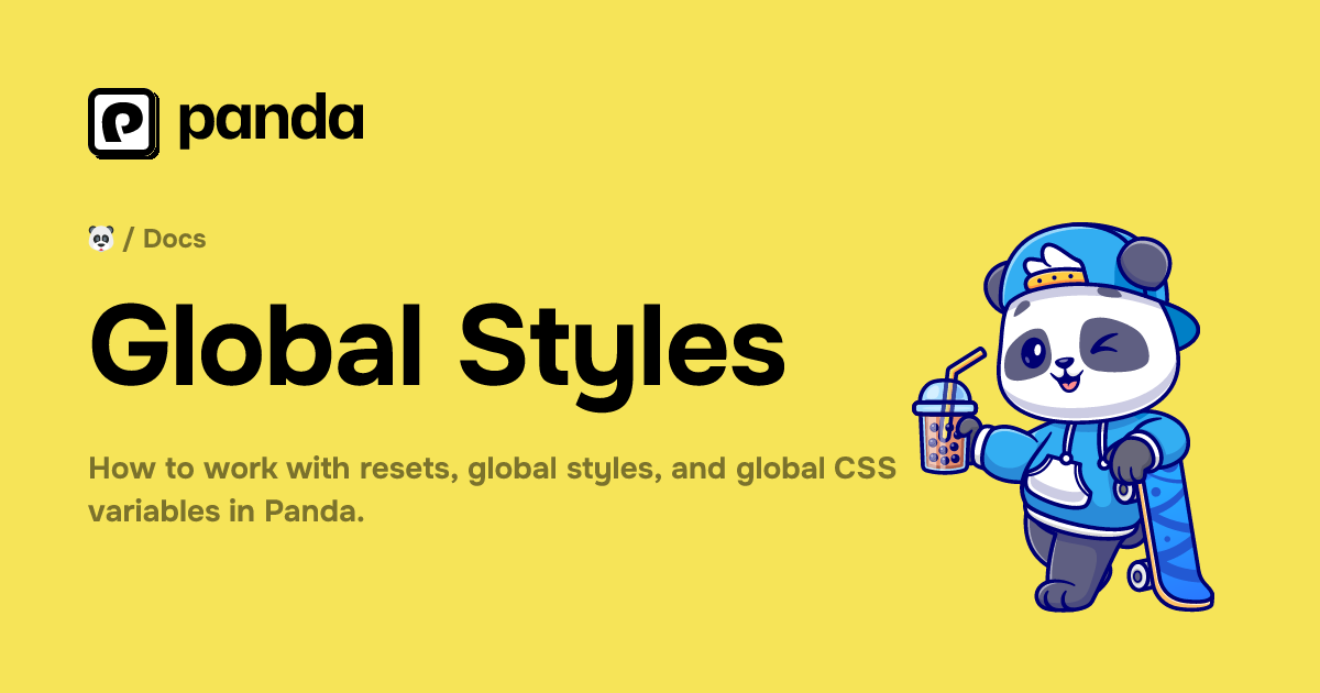 Global Styles | Panda CSS - Panda CSS