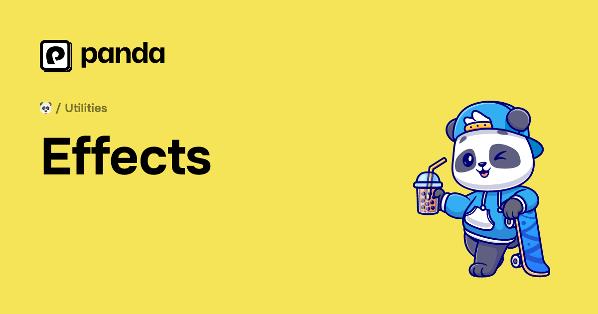 Effects - Panda CSS