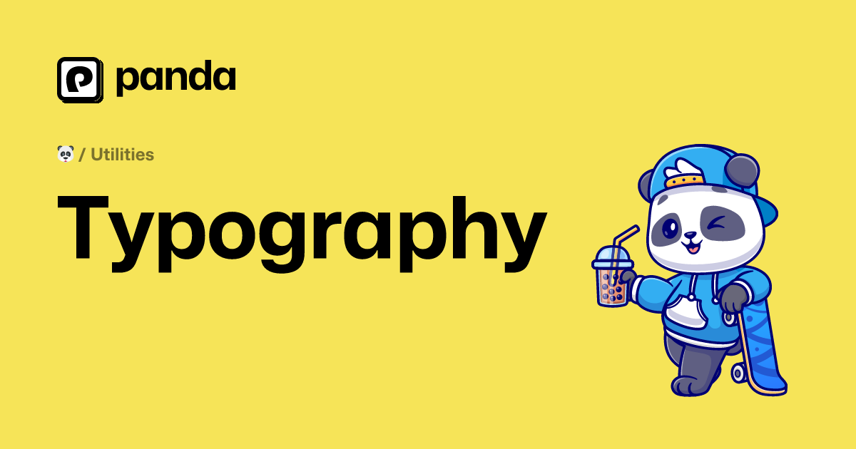 Typography Panda Css